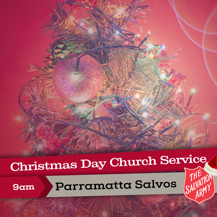 Christmas Day Church Service » The Salvation Army Parramatta | The ...