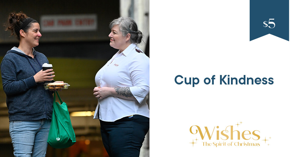 Wishes Gift Catalogue | Cup of Kindness | The Salvation Army Australia